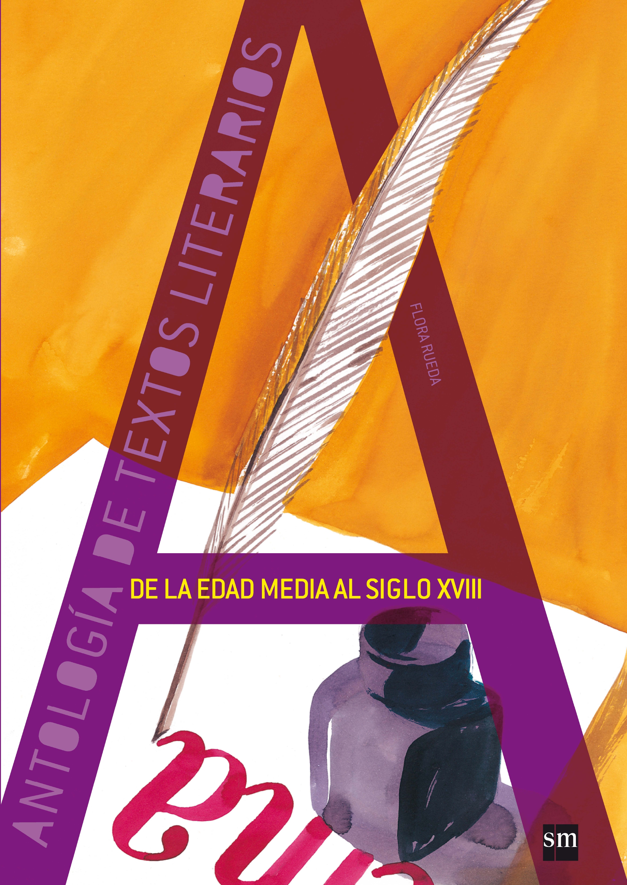 Antología de textos literarios. De la Edad Media al siglo XVIII ...